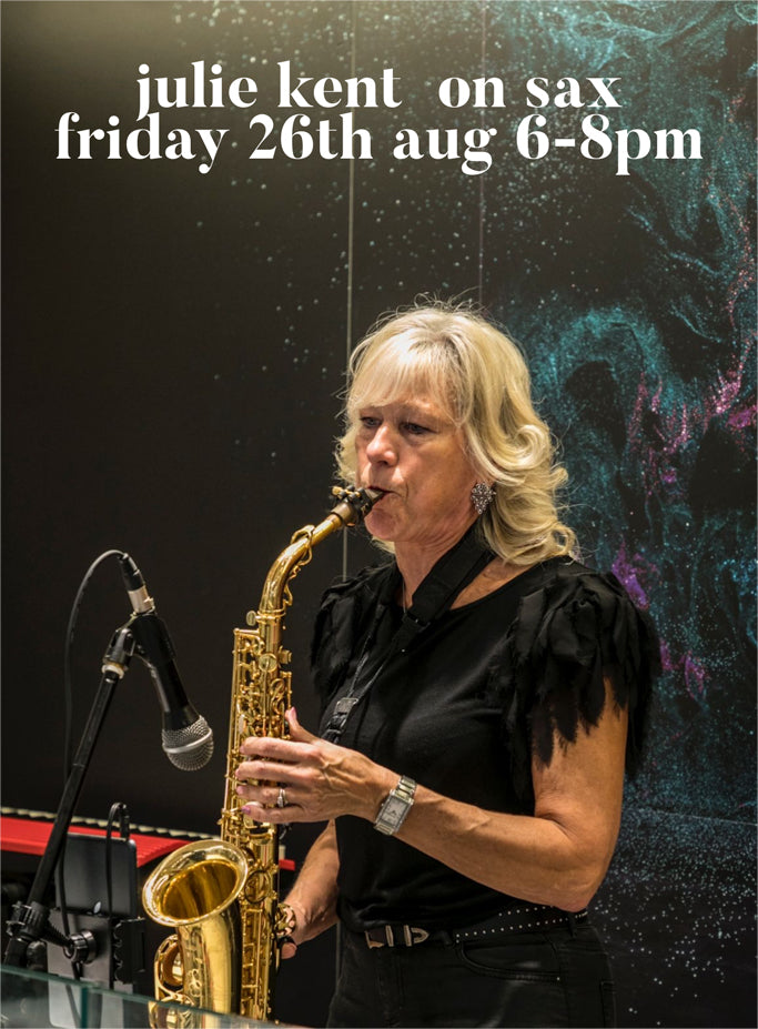 PAST EVENT - Julie Kent on Sax : Friday 26th Aug 6-8pm – D'Arcy Wines